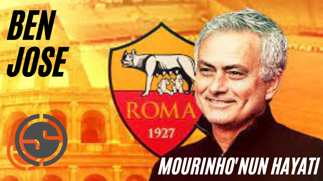 Ben Jose - Jose Mourinho'nun Hayatı - SPOROSFER